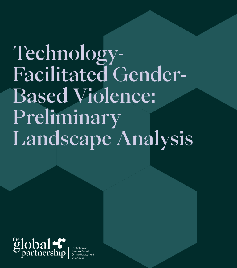 Technology- Facilitated Gender- Based Violence: Preliminary Landscape Analysis | Social ...